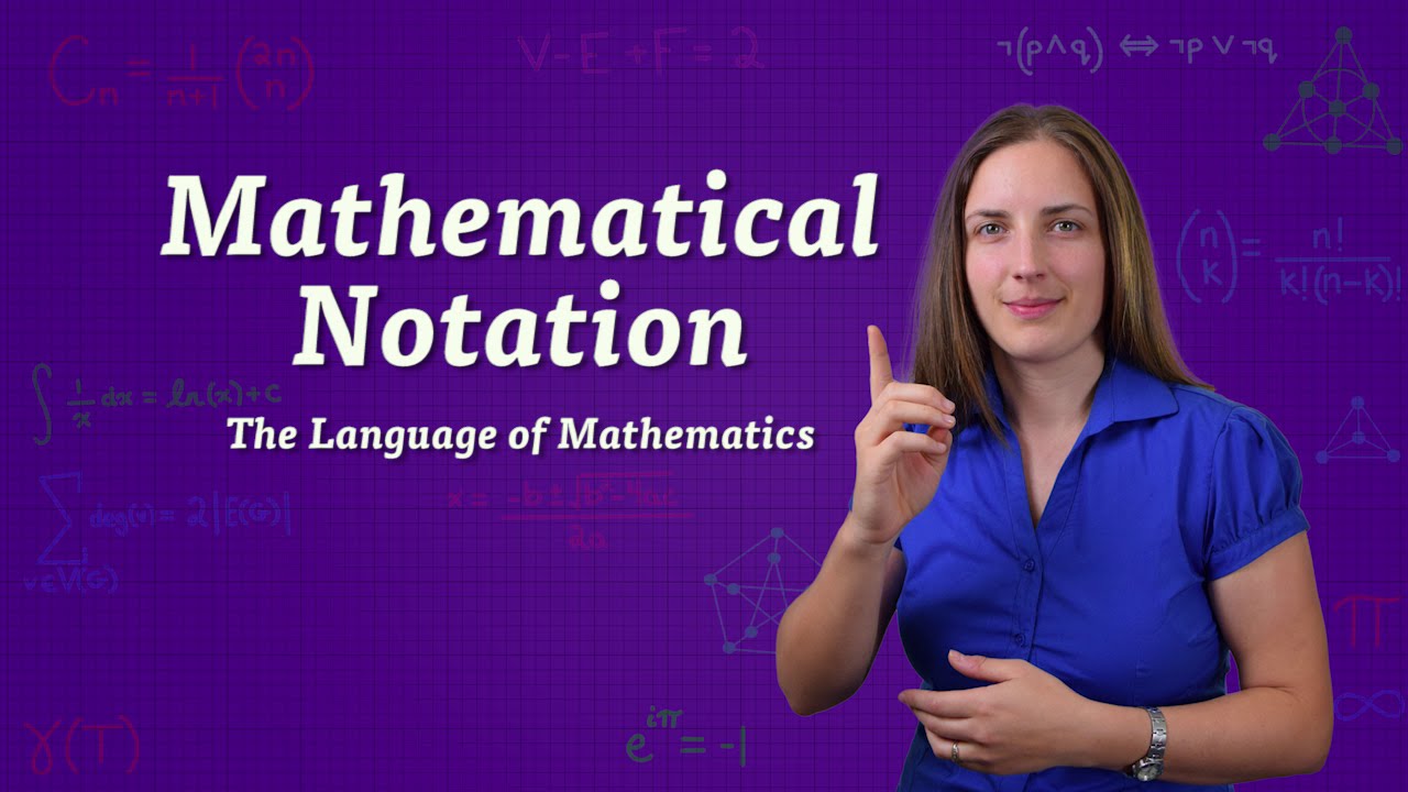 Mathematical Notation The Language Of Mathematics YouTube mathematical-notation-the-language-of-mathematics-youtube