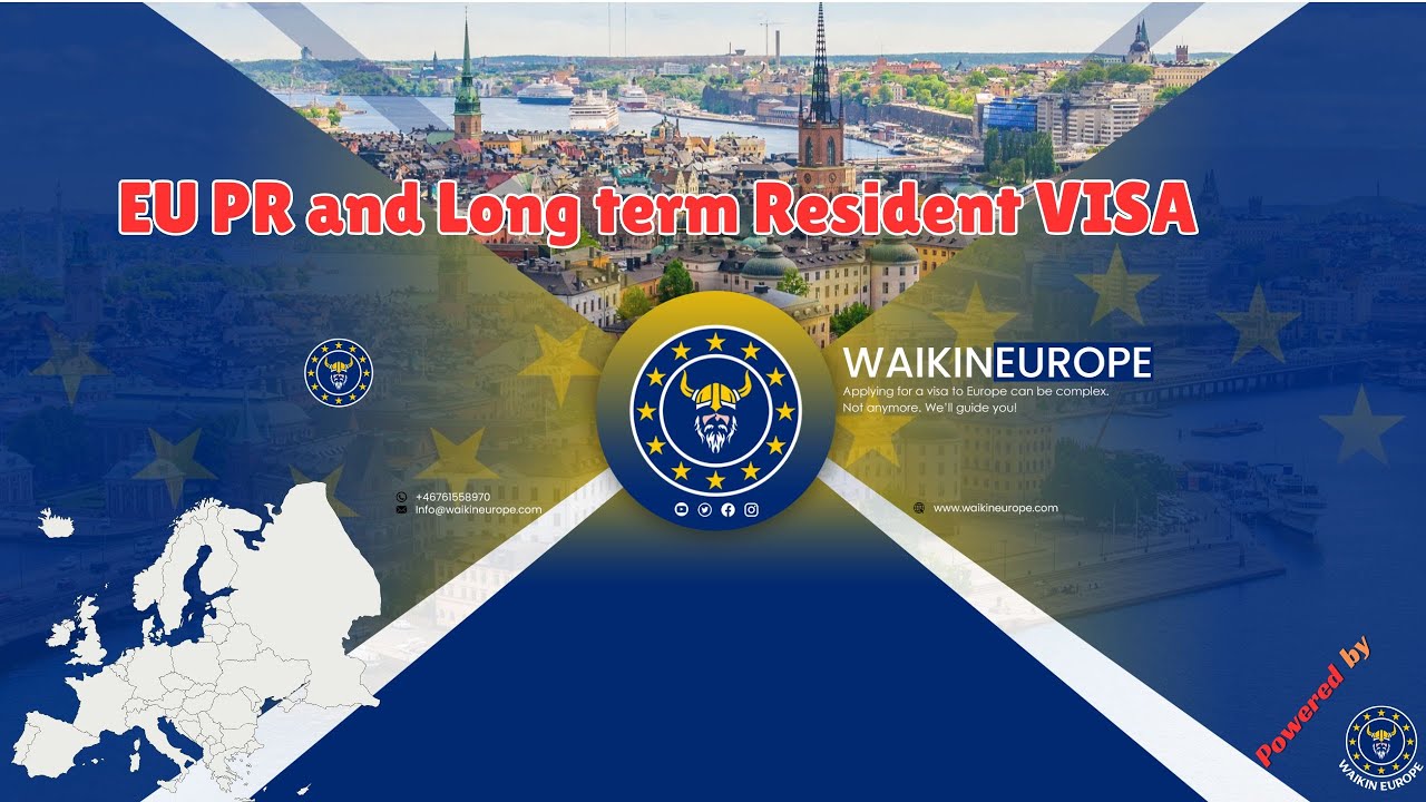 EU PR and Long term Resident VISA - YouTube