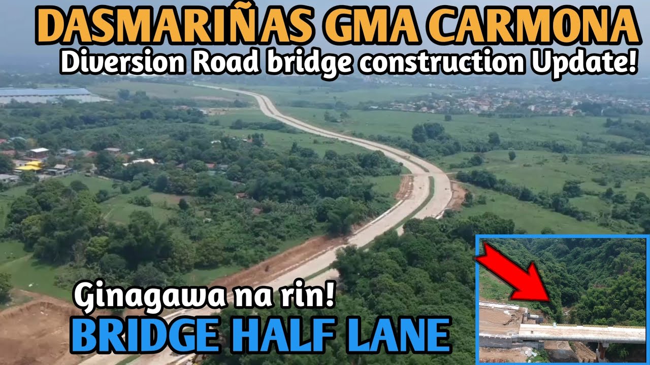 DASMARIÑAS GMA CARMONA Diversion Road Latest Update! - YouTube