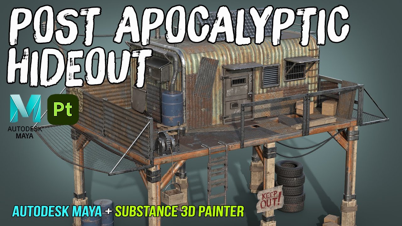 Post-Apocalyptic Hideout | Autodesk Maya + Substance 3D Painter - YouTube