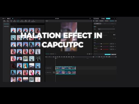 HOW TO DO A HALATION/BLOOM EFFECT IN CAPCUT PC #capcutpc # ...