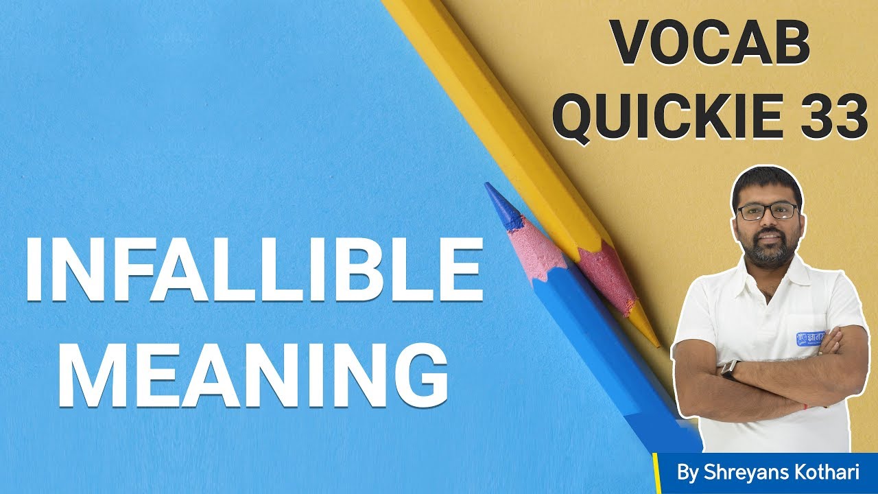 Infallible Meaning in Hindi | Vocab Quickie 33 | By Shreyans Kothari ...