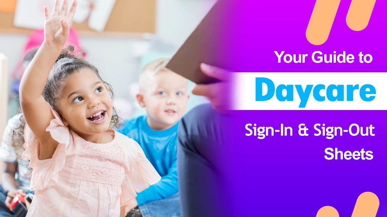 Your Guide to Daycare Sign-In & Sign-Out Sheets - YouTube