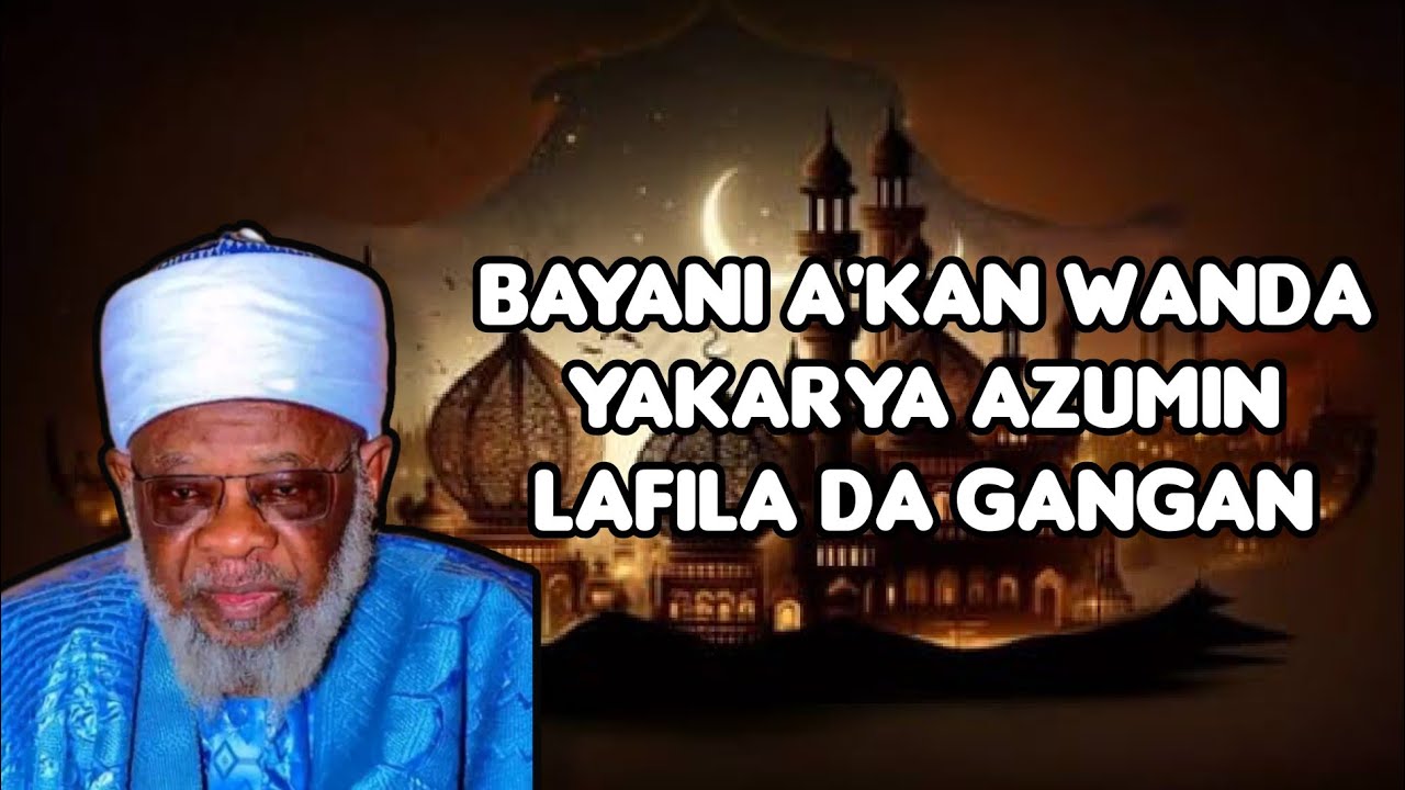 BAYANI AKAN WANDA YASHA AZUMI DA GANGAN DR AHMAD BAMBA - YouTube