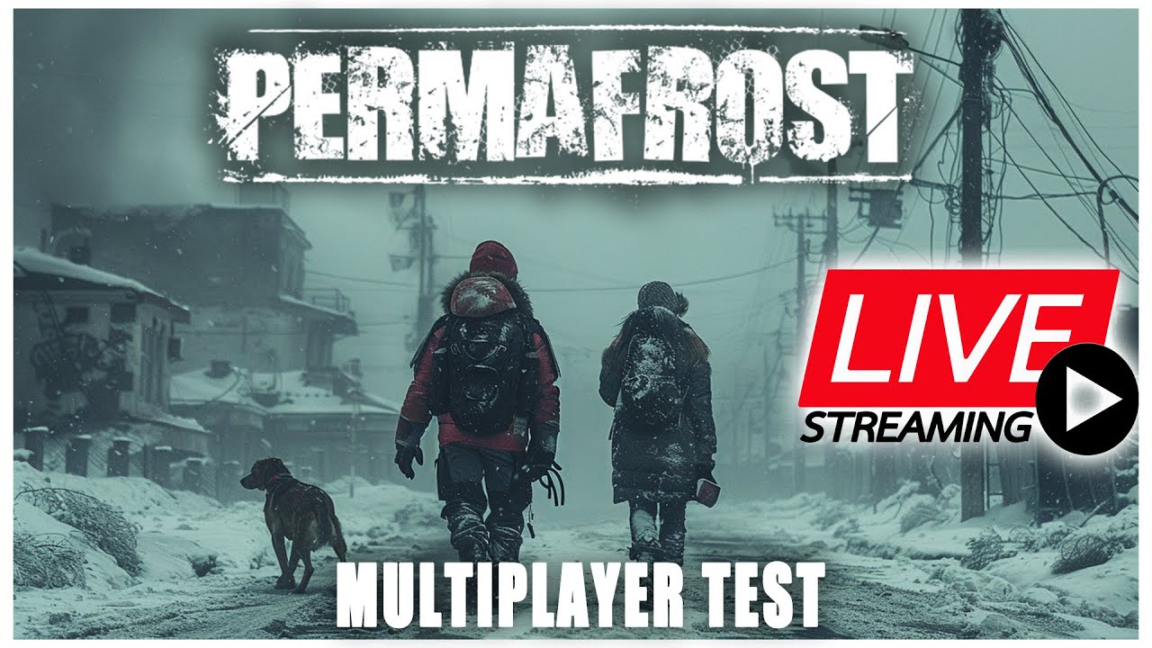 PERMAFROST MULTIPLAYER GAMEPLAY - 10.15.2024 6:15PM est - YouTube