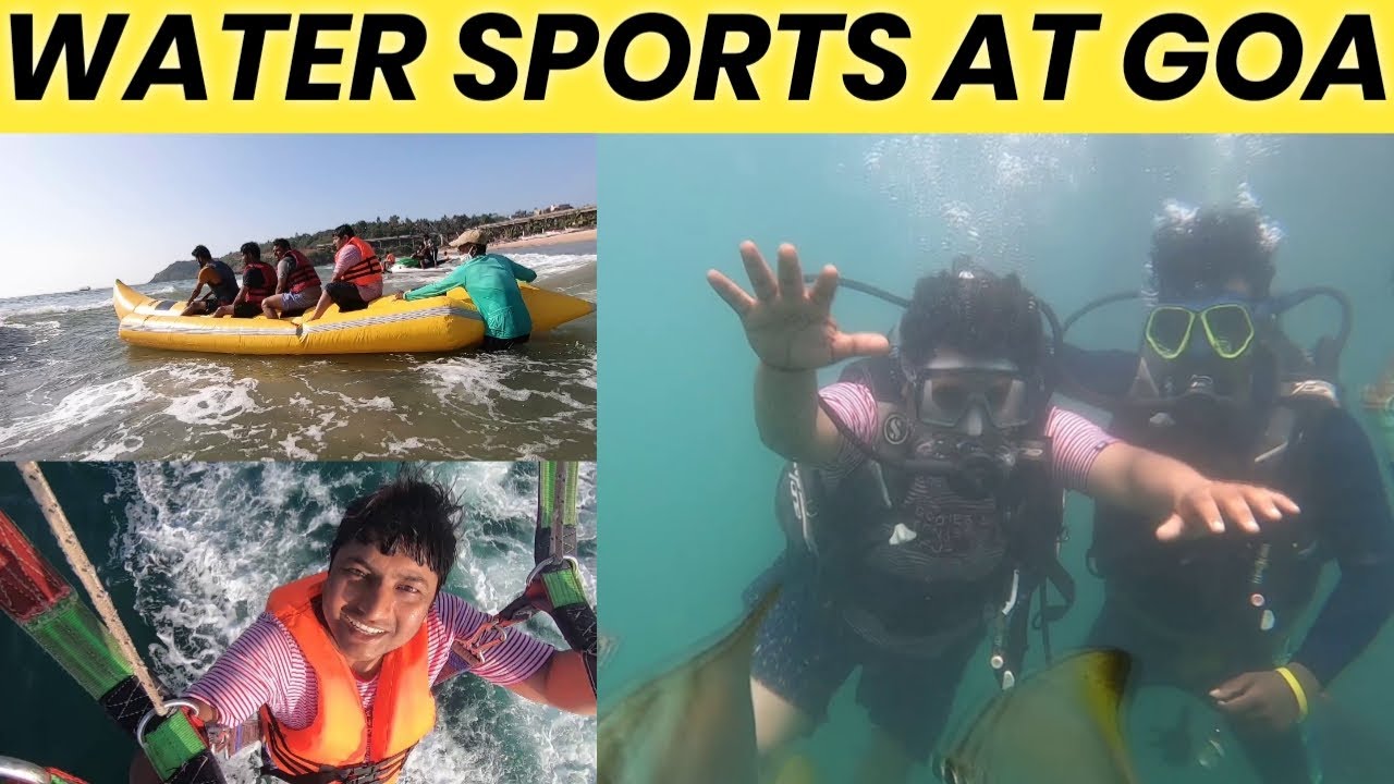 Water Sports at Goa 2021 | Banana Ride, Scuba Diving, Parasailing in ...