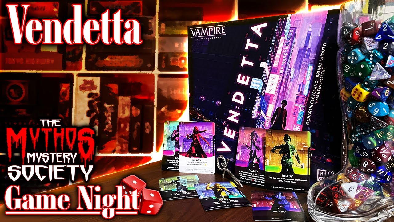 Vampire the Masquerade: Vendetta - Game Night - The Mythos Mystery ...