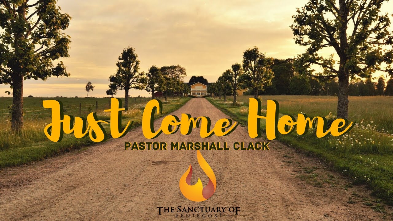 Just Come Home | March 3, 2019 - YouTube