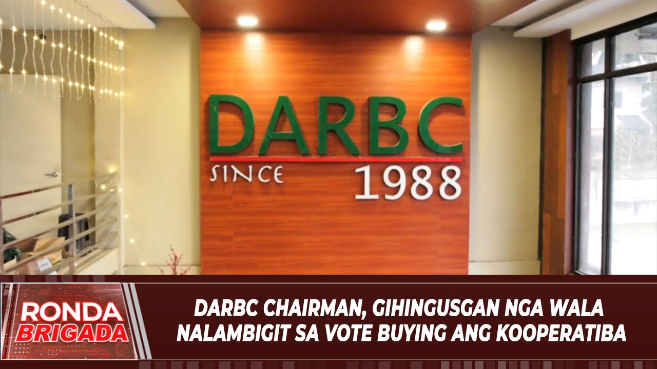 DARBC chairman, gihingusgan nga wala nalambigit sa vote buying ang ...
