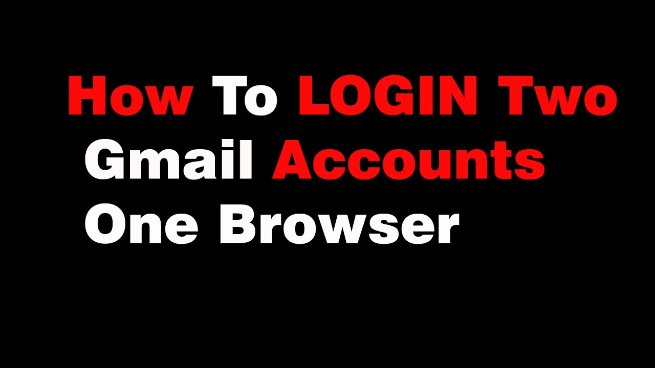 How To Open Two Gmail Accounts One Browser HINDI YouTube how-to-open-two-gmail-accounts-one-browser-hindi-youtube