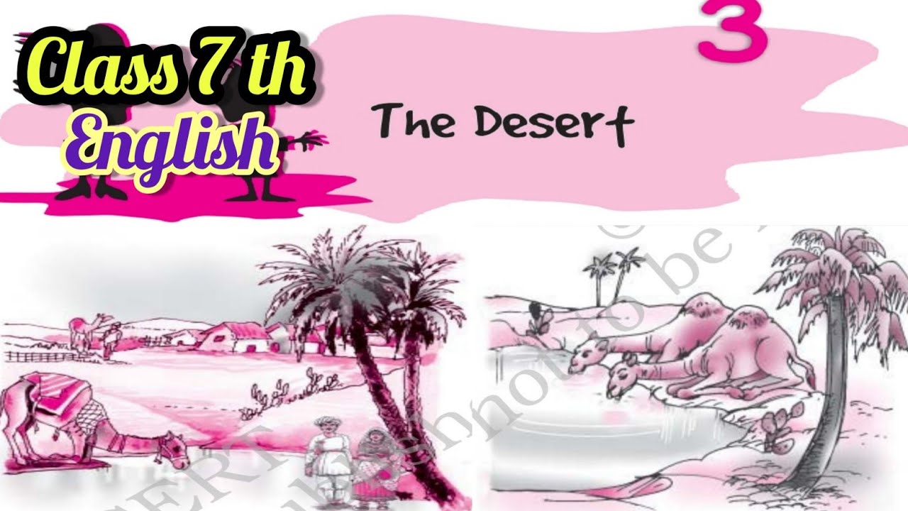 Class 7 English Reader Chapter 3 The Desert YouTube Class 7 English Reader Chapter 3 The Desert YouTube