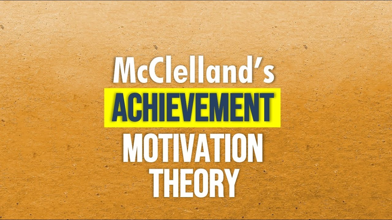 McClelland's Theory Of Motivation Management Weekly, 42% OFF McClelland's Theory Of Motivation Management Weekly, 42% OFF
