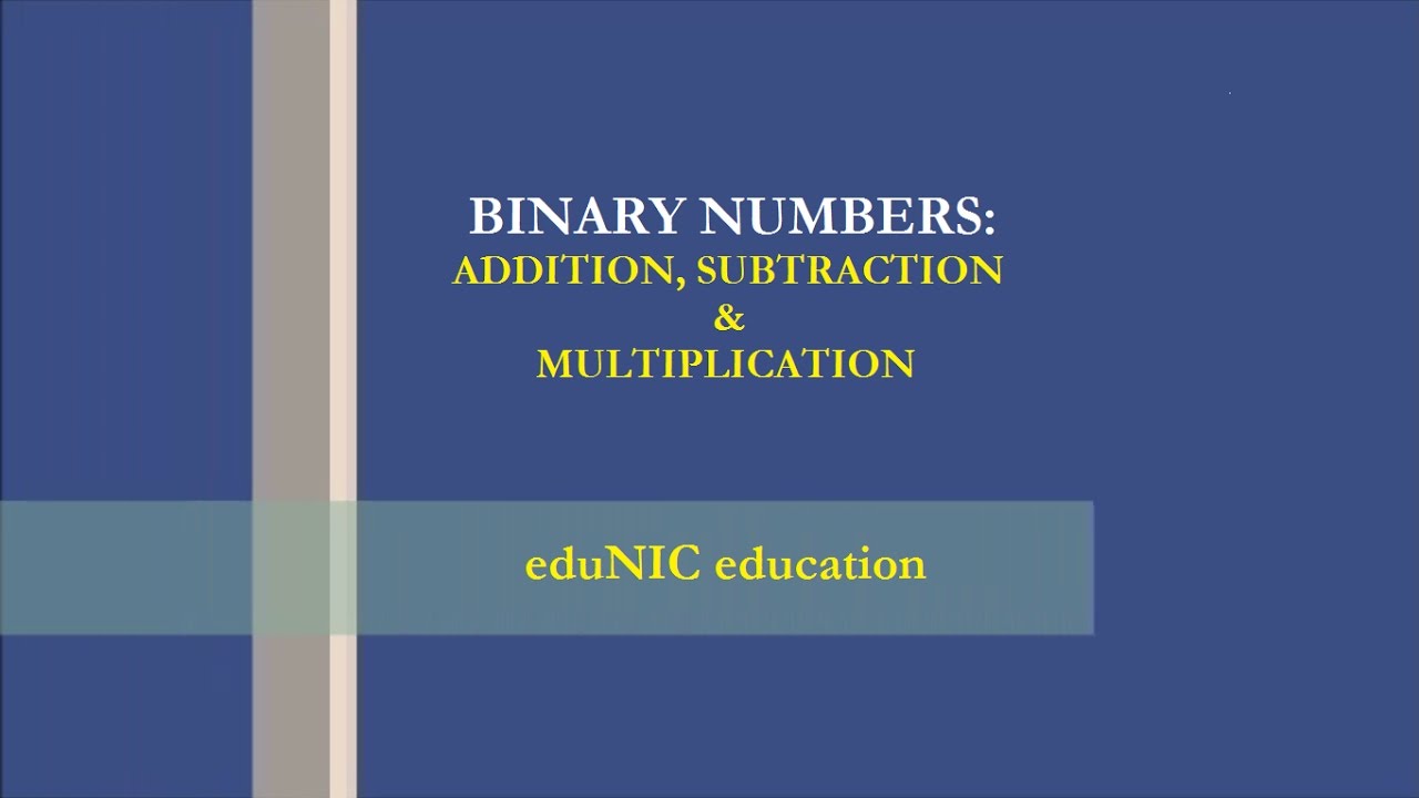 How To Add Subtract And Multiply Binary Numbers YouTube how-to-add-subtract-and-multiply-binary-numbers-youtube