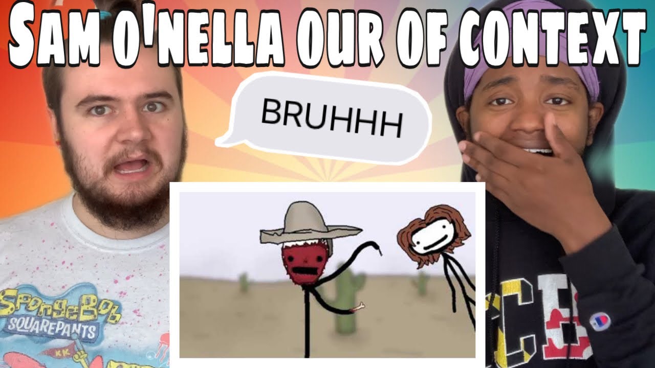 out of context: sam o' nella (part 1) REACTION - YouTube