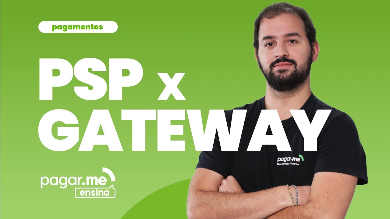 PSP x Gateway: qual é a diferença? | Pagar.me Pagamentos - YouTube