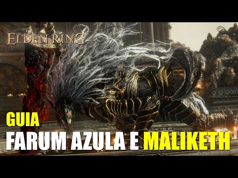 ELDEN RING - FARUM AZULA e MALIKETH (boss) GUIA COMPLETO! ROTA, TODOS OS CHEFES e DICAS