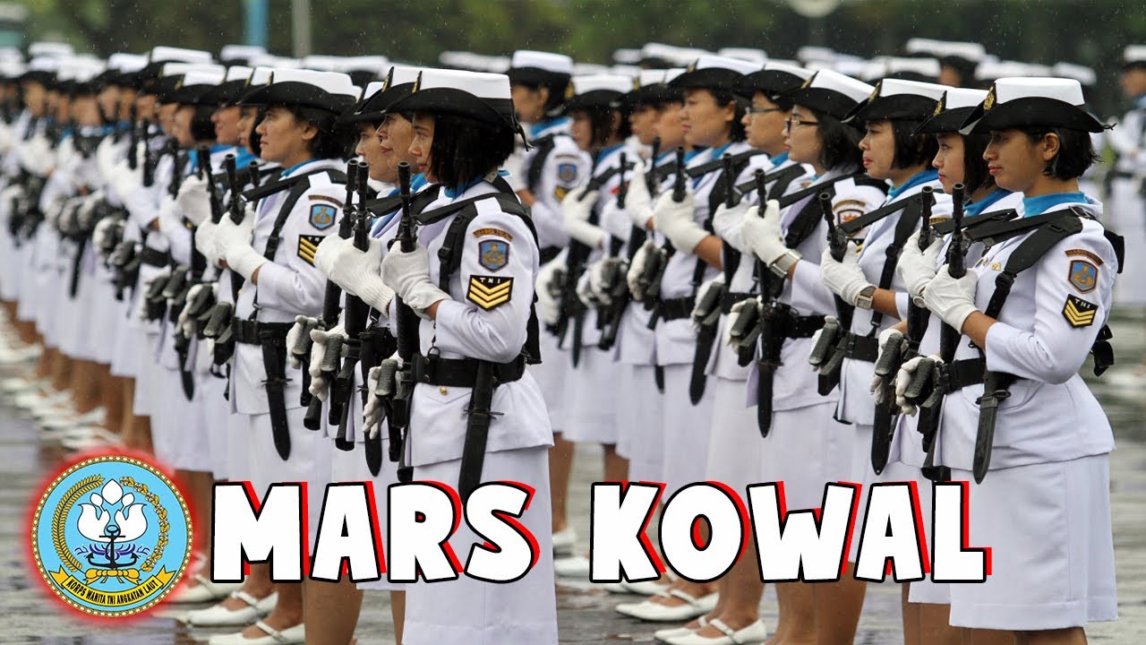 MARS KOWAL - Korps Wanita Angkatan Laut - YouTube