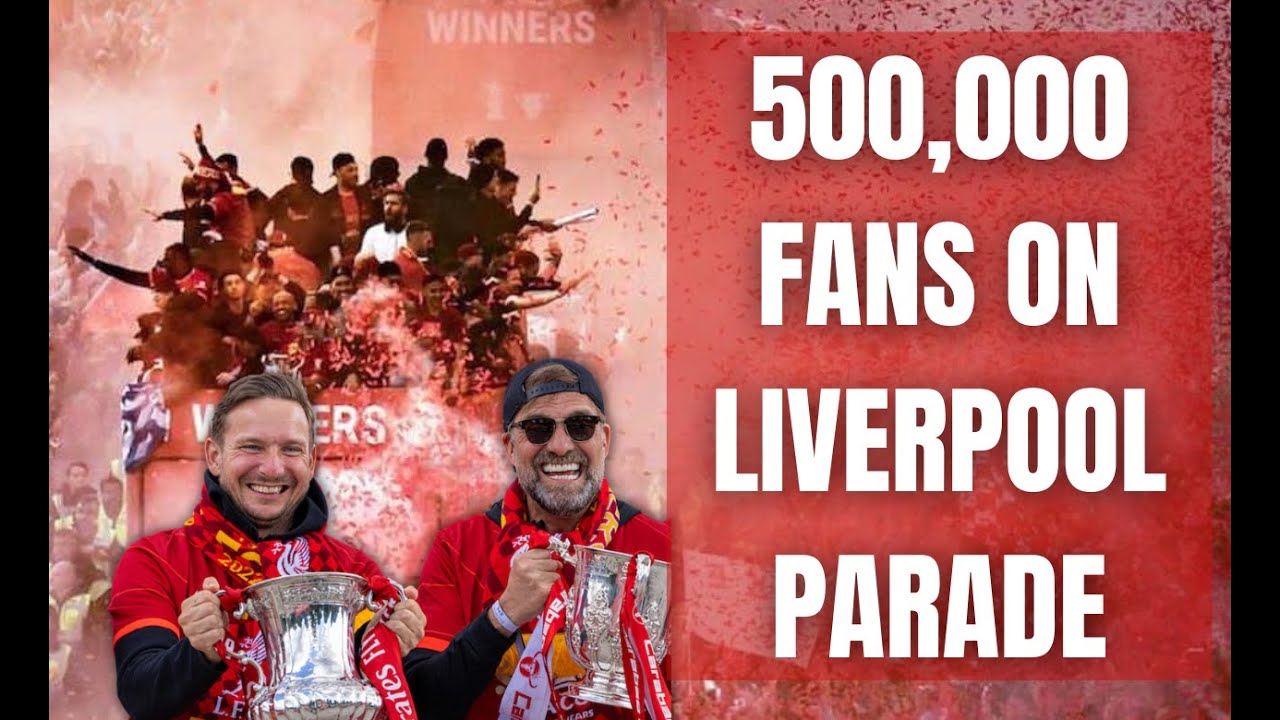 500,000 Liverpool fans paint the city RED! | LFC 2022 Parade - YouTube