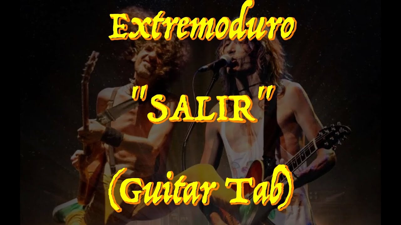 Extremoduro - “Salir” - Guitar Tab ♬ - YouTube