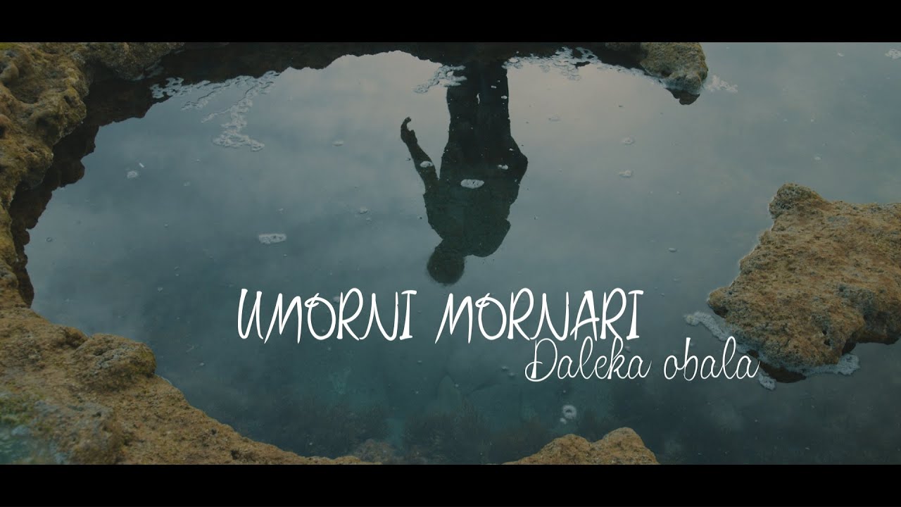 Daleka obala - Umorni mornari (Official lyric video) - YouTube