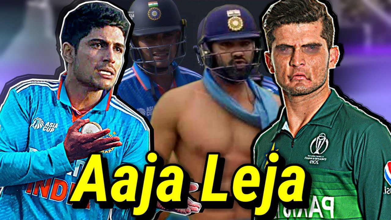 ROHIT & GILL vs SHAHEEN - YouTube