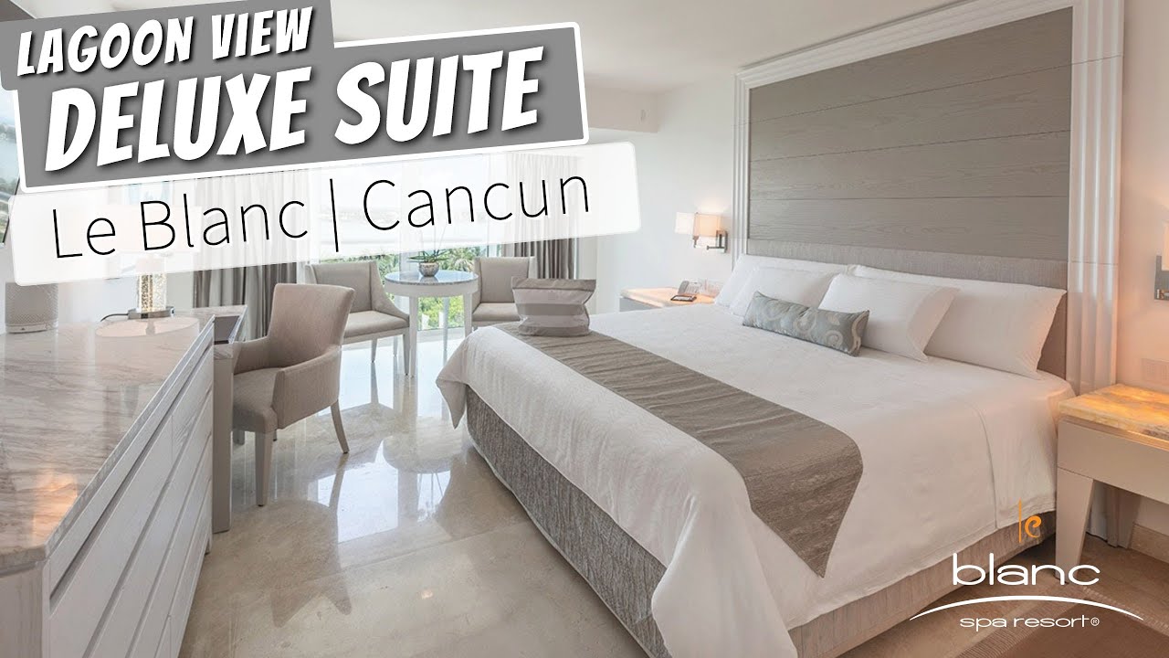 Royale Deluxe Lagoon View | Le Blanc Spa Resort Cancun | 4K Full ...