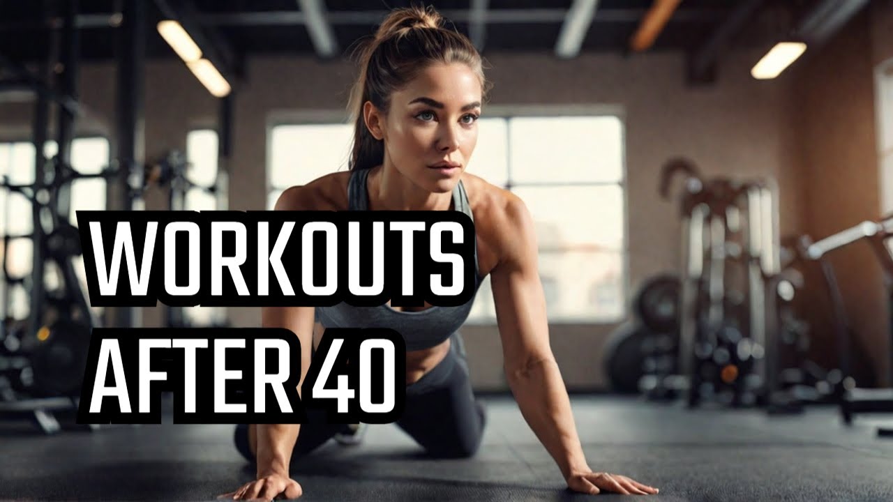 The ONLY Workout Guide You Need After 40 - YouTube