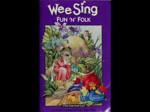 Wee Sing Fun ‘n’ Folk (1989 Version)- Frog Went A-Courtin’ (Part 2 ...