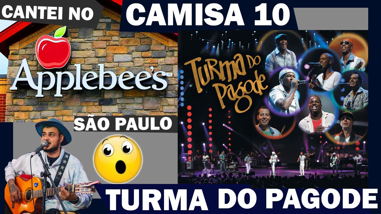 CANTEI NO APPLEBEE'S: "CAMISA 10" do grupo "TURMA DO PAGODE" - VIOLÃO E ...