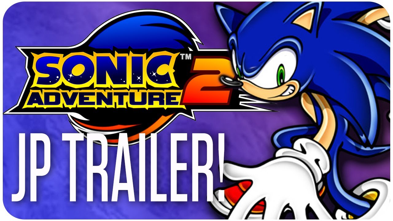 Sonic Adventure 2 HD - Japanese Trailer (XBLA, PSN & PC) - YouTube