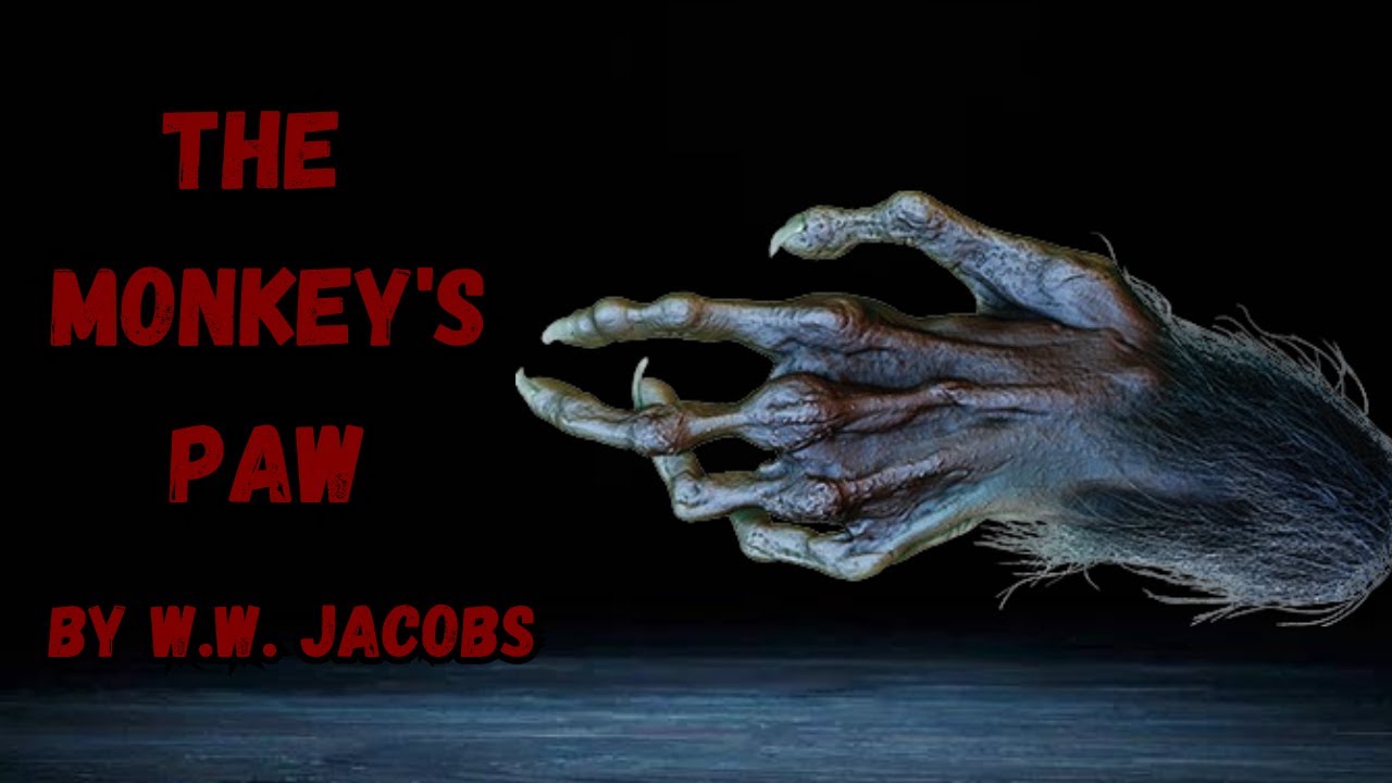 The Monkey's Paw by W.W. Jacobs | Part 1 - YouTube