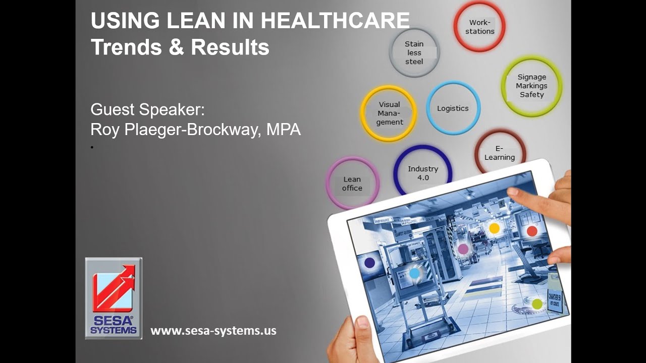 Using Lean in Healthcare: Trends and Results - YouTube