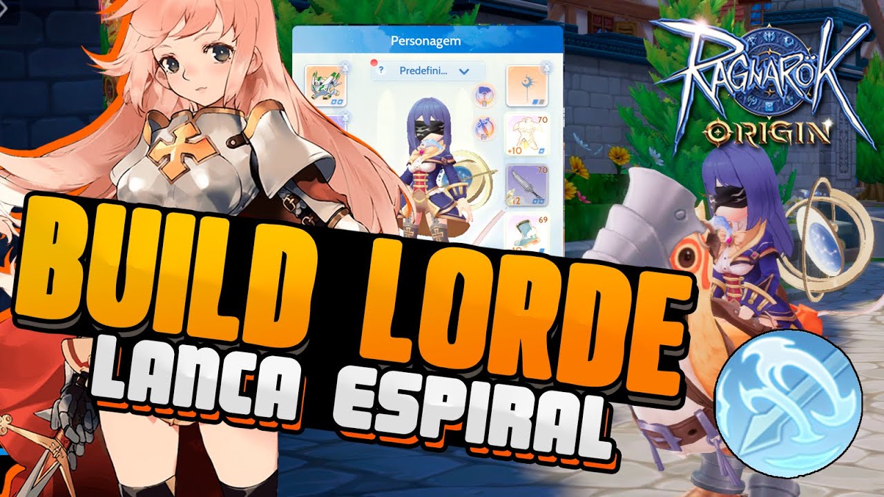 A MELHOR BUILD DE LORDE | RAGNAROK ORIGIN ROO - YouTube