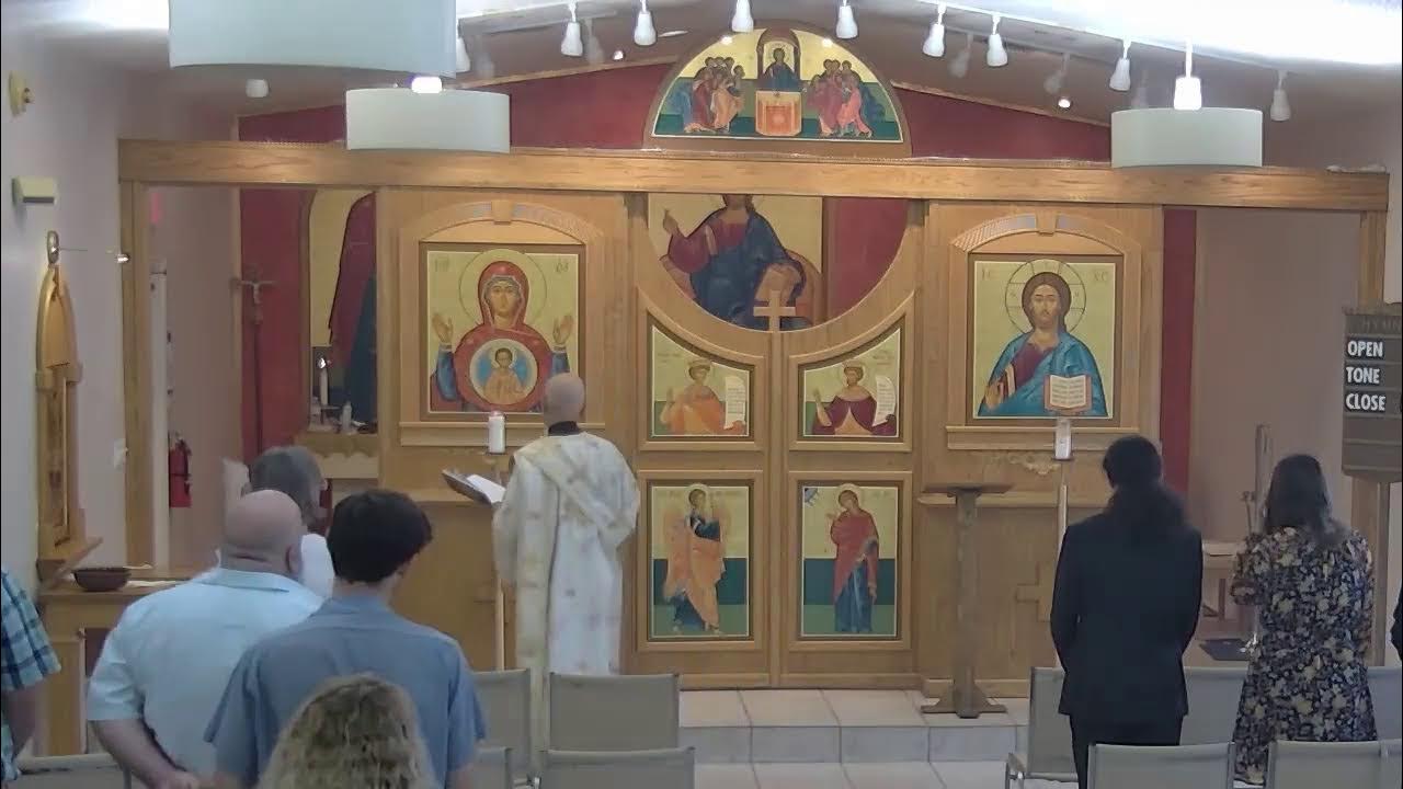 Divine Liturgy - Ninth Sunday after Pentecost - YouTube