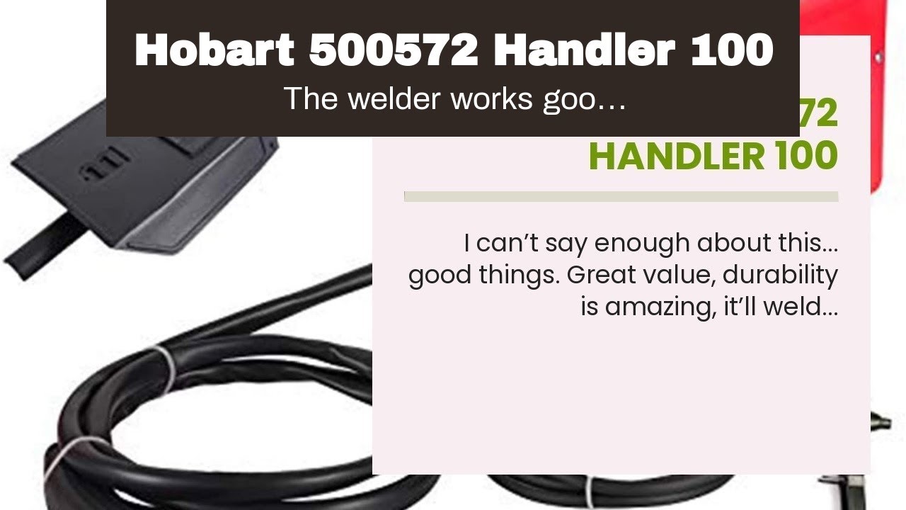 Hobart 500572 Handler 100 - YouTube