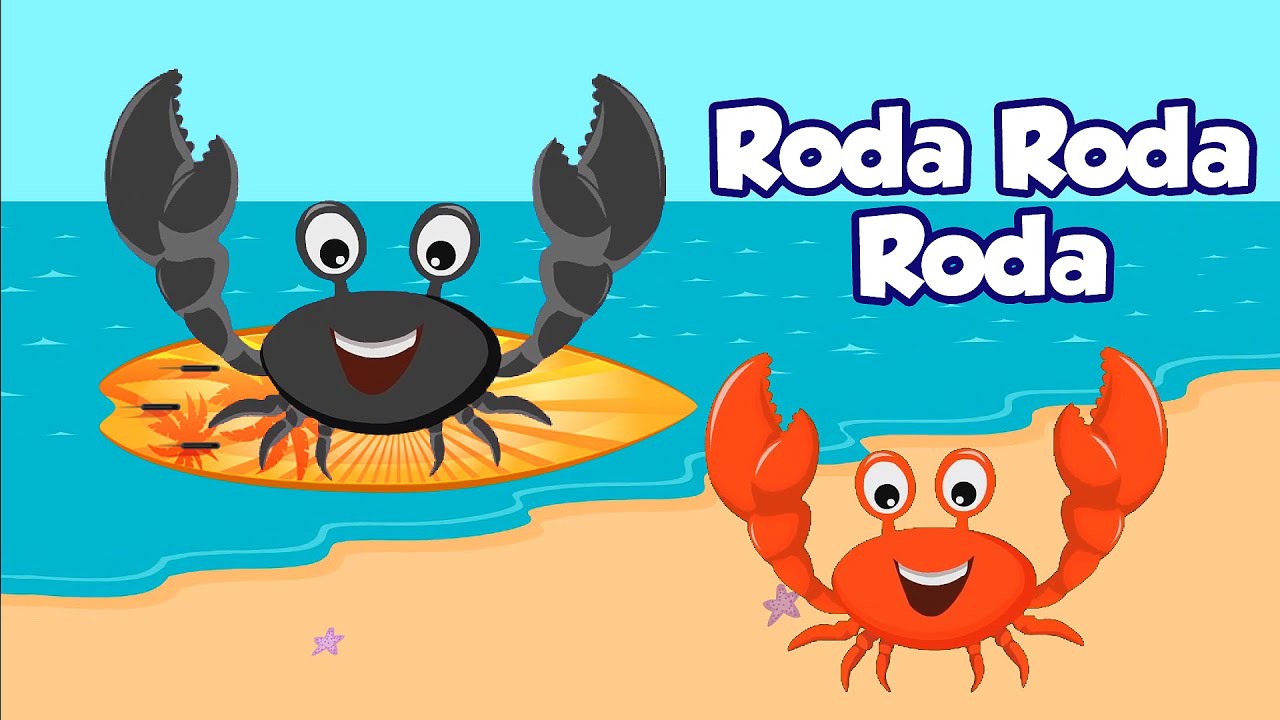 RODA RODA RODA - CARANGUEJO PEIXE É - MÚSICA INFANTIL - YouTube