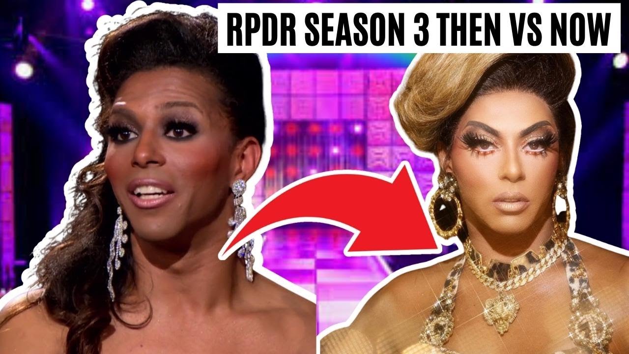 Then vs Now: RuPaul's Drag Race Season 3 Transformations - RPDR Drag ...