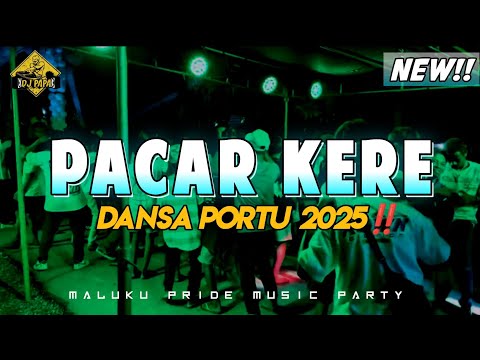 DANSA PORTU 🔥 PACAR KERE _ DJ PAPA REMIX TERBARU 2025