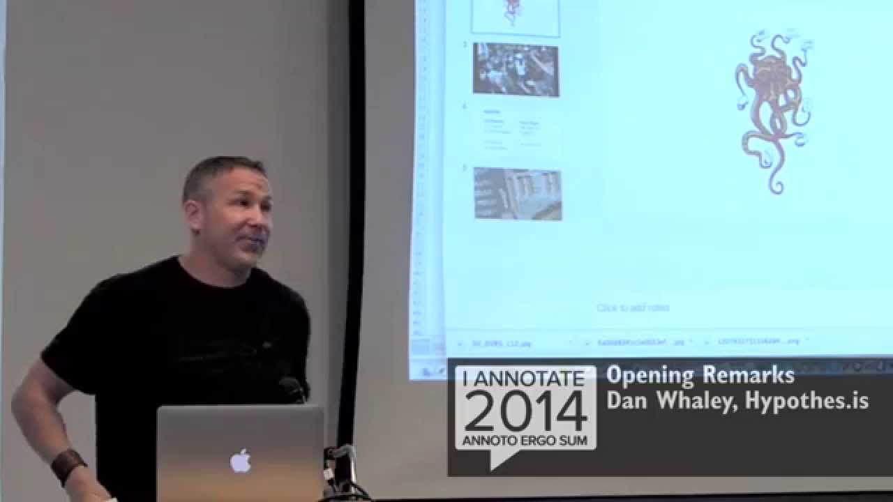 Opening Remarks ~ Dan Whaley @ I Annotate 2014 - YouTube