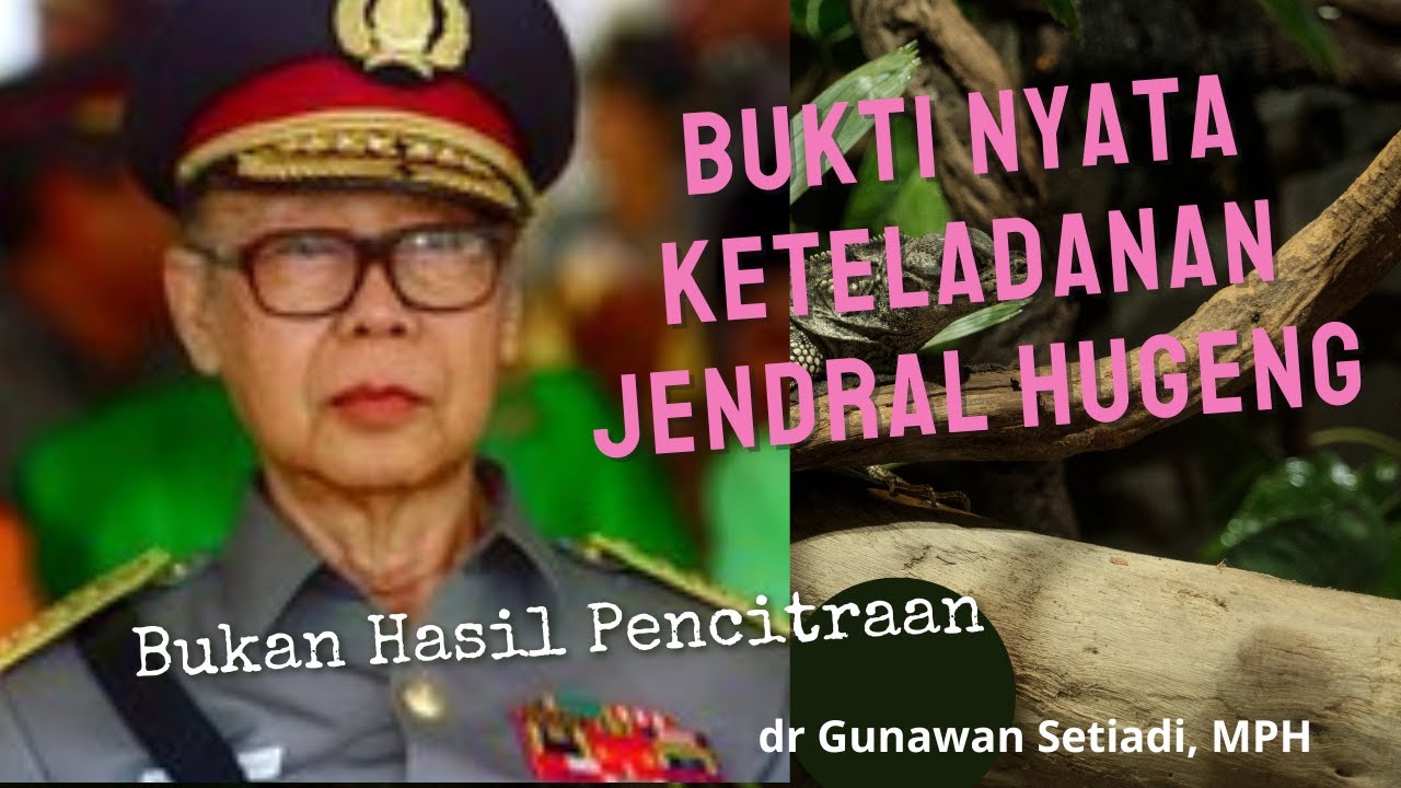 Bukti Nyata Keteladanan Jendral Hugeng. Bukan Hasil Pencitraan. - YouTube