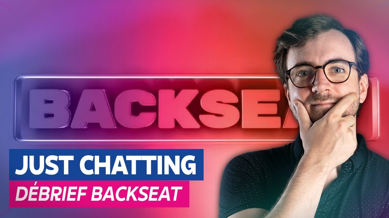 On débrief la pré-rentrée de Backseat - Stream du 13/01/2023 - YouTube