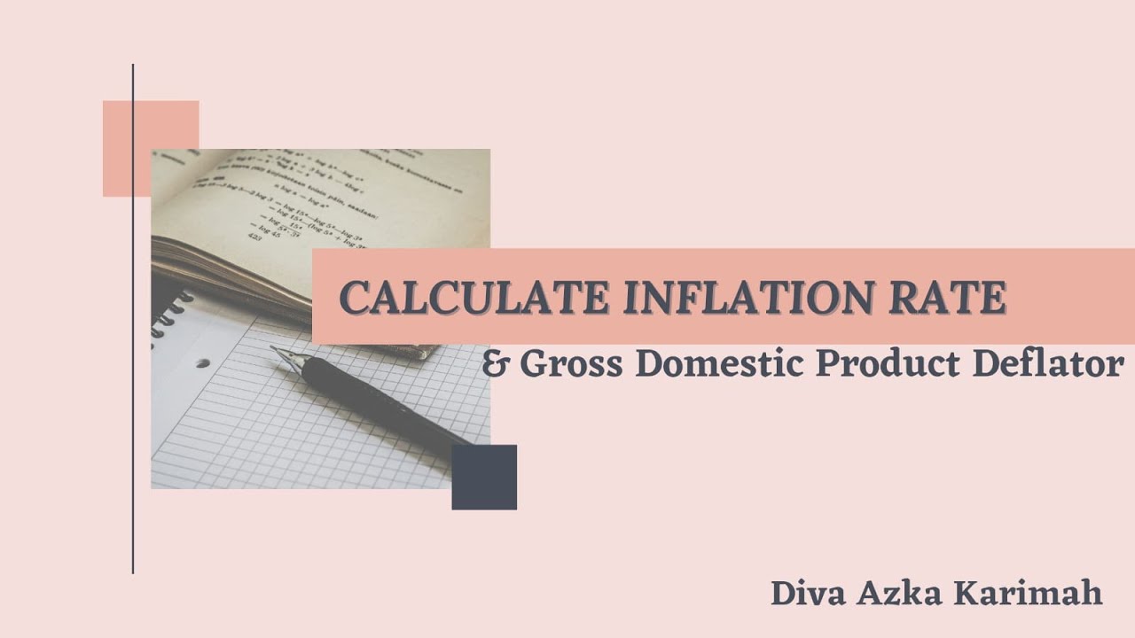 Tingkat Inflasi menggunakan PDB Deflator | Inflation rate using GDP ...