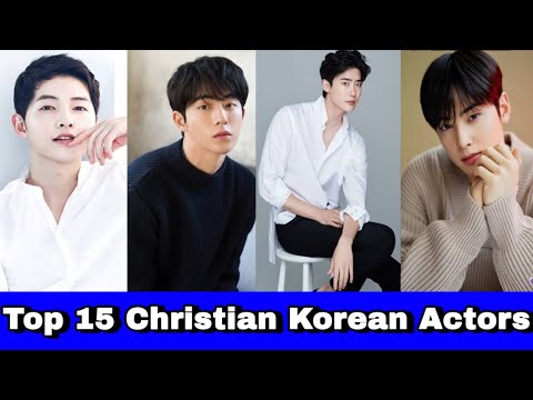 Top 15 Christian Korean Actors by religion | Lee Jong suk | Nam joo ...