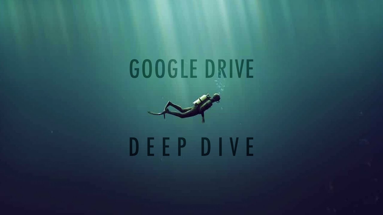 Google Drive Deep Dive - YouTube