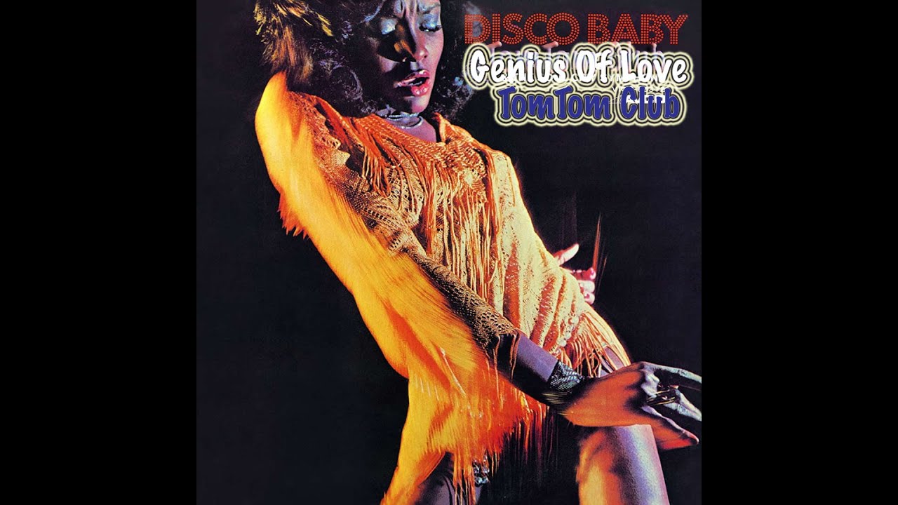 TomTom Club Genius Of Love meets Club Disco - YouTube
