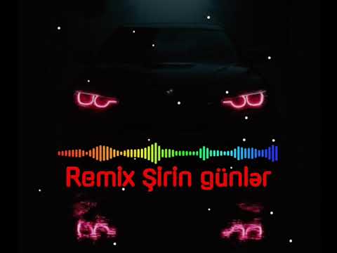 Azəri bass (2025remix) yep yeni.Şirin günlər,şirin çağlar,dinləməli mp3
