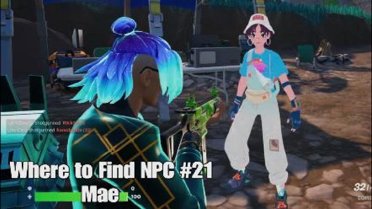 Where to Find Fortnite NPC #21 Mae - Fortnite Chapter 4 Season 4 - YouTube