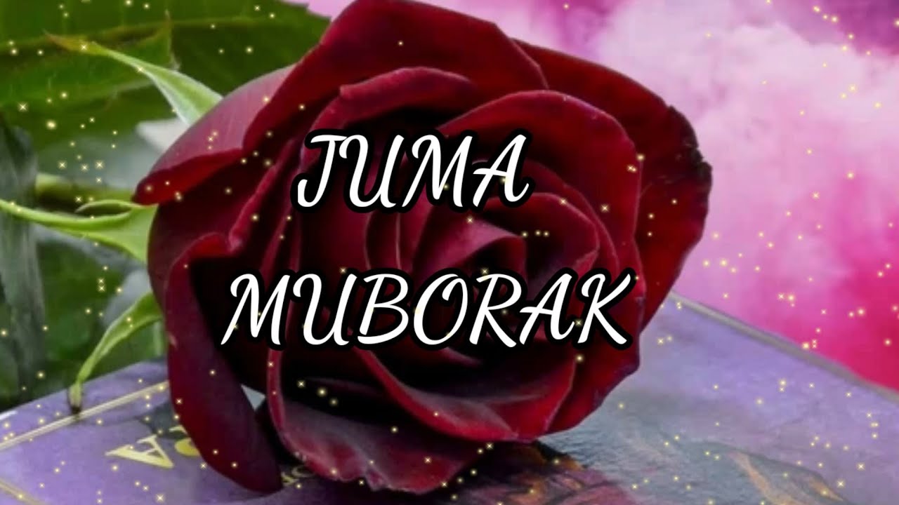 ЖУМА МУБОРАК/JUMA MUBORAK - YouTube