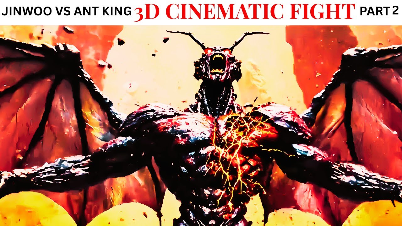 PART 2 | EPIC 3D CINEMATIC FIGHT | JINWOO VS ANT KING - YouTube