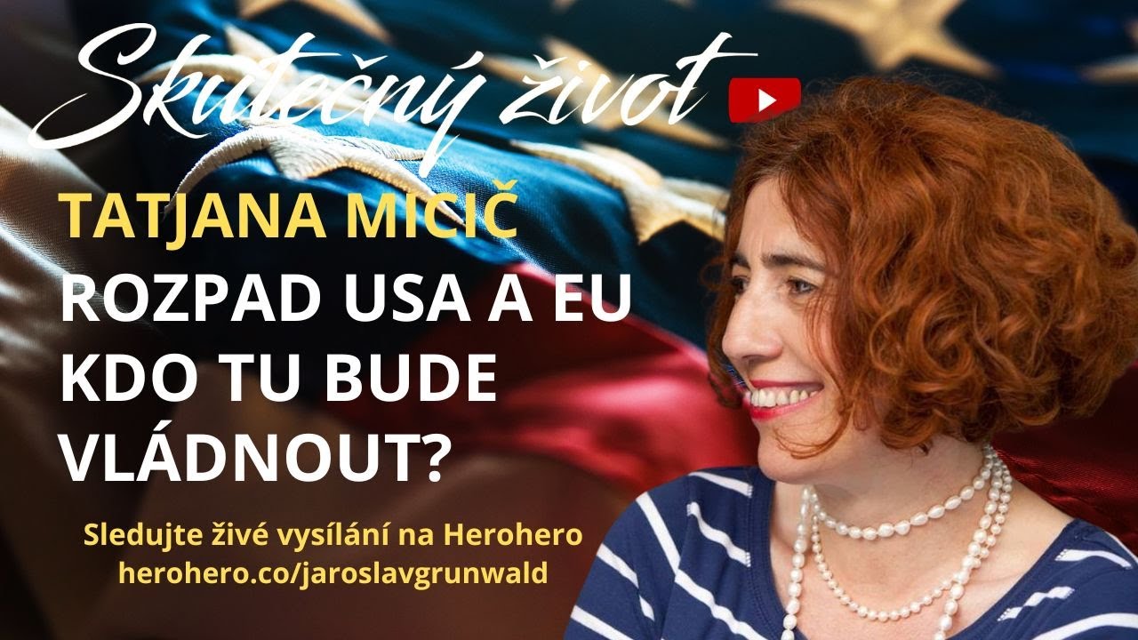 🐦‍🔥TATJANA MICIČ - ROZPAD USA A EU KDO TU BUDE VLÁDNOUT? - YouTube